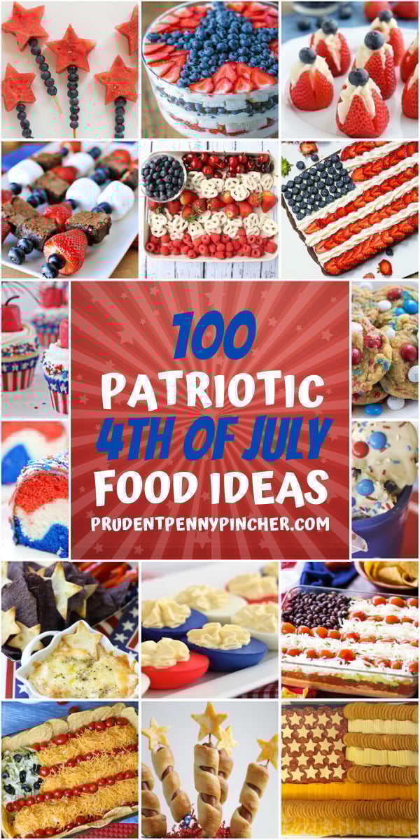 100 Best Patriotic 4th Of July Food Ideas Prudent Penny Pincher