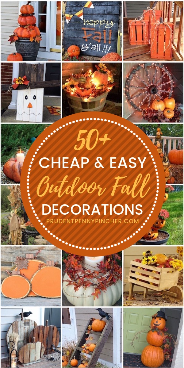 100 Cheap And Easy Diy Outdoor Fall Decorations Prudent Penny Pincher 100 Cheap And Easy Diy Outdoor Fall Decorations Prudent Penny Pincher