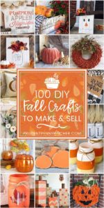 100 DIY Fall Crafts to Make and Sell - Prudent Penny Pincher