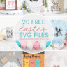 20 Free Easter SVG Files - Prudent Penny Pincher