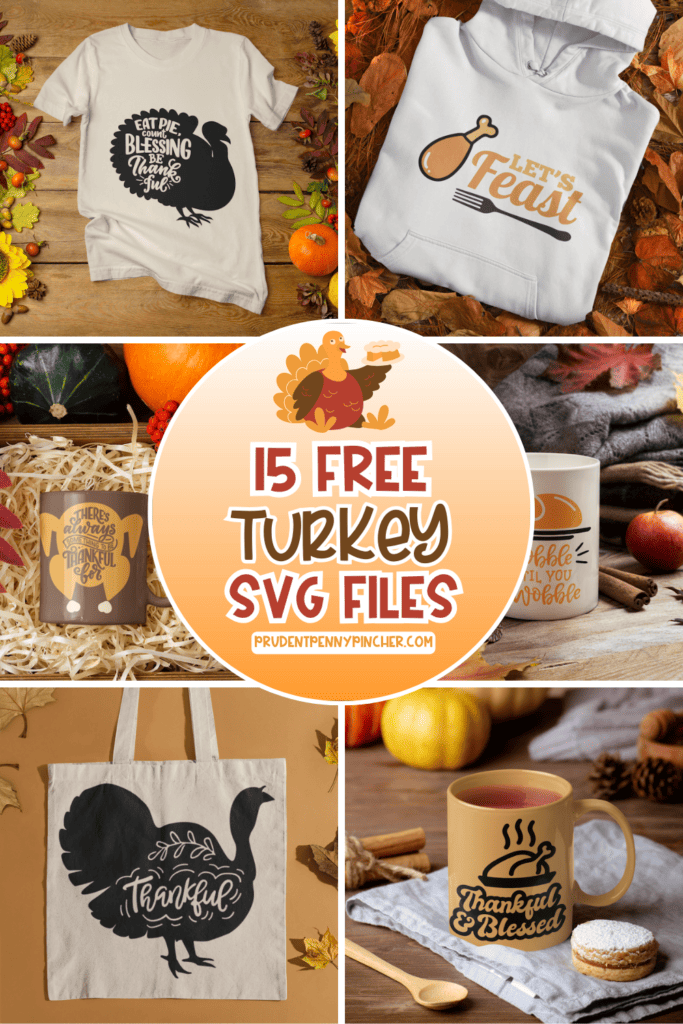 15 Free Turkey SVG Files for Thanksgiving - Prudent Penny Pincher