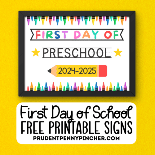Free Printable First Day of School Signs for 2024 - Prudent Penny Pincher