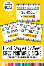 Free Printable First Day of School Signs for 2025 - Prudent Penny Pincher