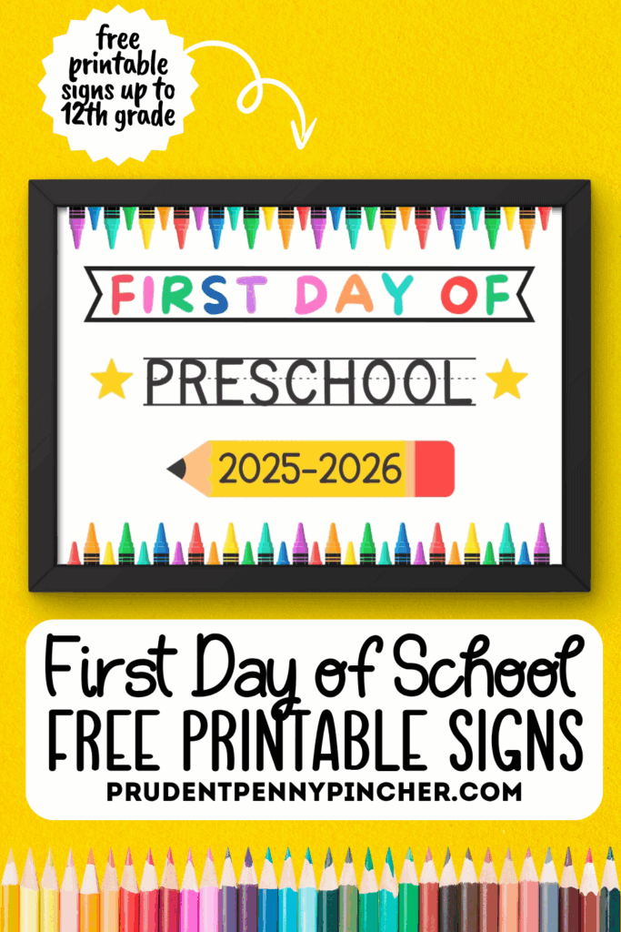 Free Printable First Day of School Signs for 2025 - Prudent Penny Pincher