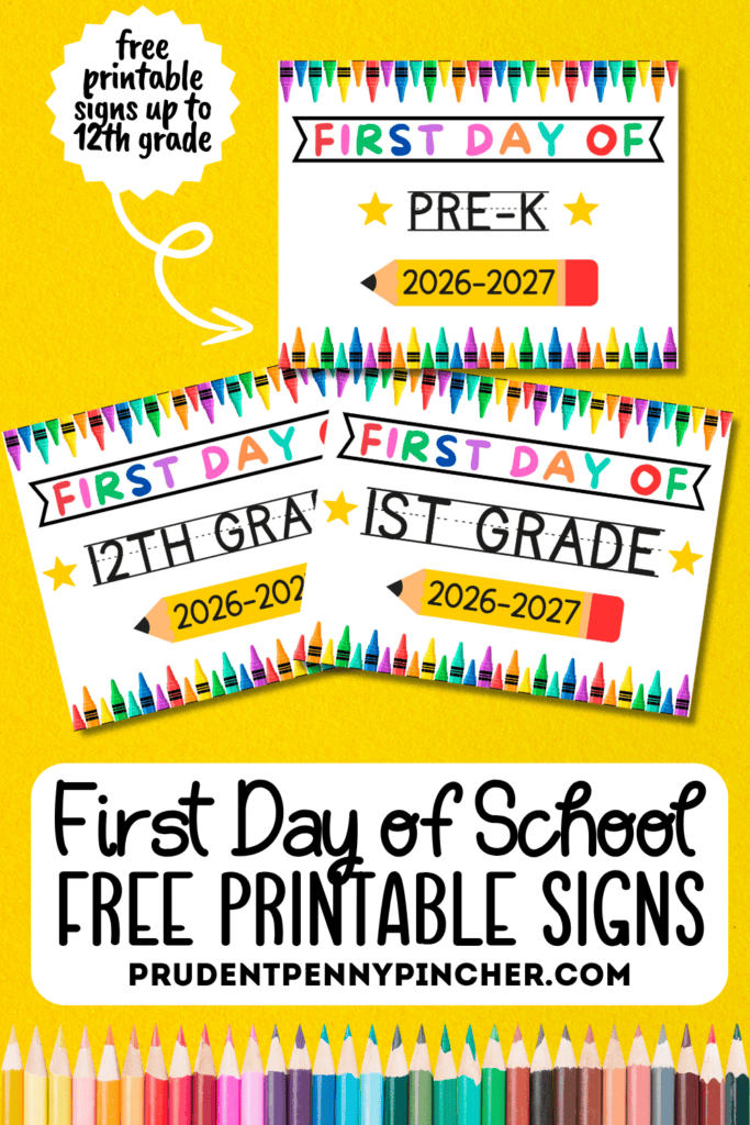 Free Printable First Day of School Signs for 2026 - Prudent Penny Pincher