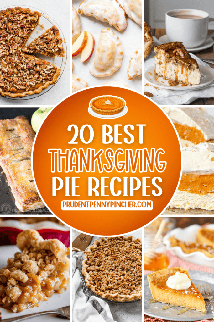 20 Best Thanksgiving Pie Recipes - Prudent Penny Pincher