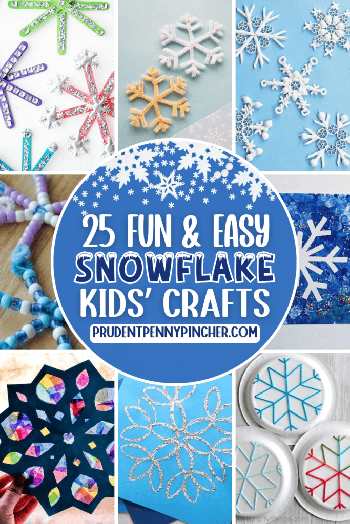 25 Best Snowflake Crafts for Kids - Prudent Penny Pincher