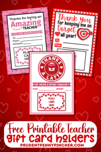 Free Printable Teacher Valentine Gift Card Holders - Prudent Penny Pincher