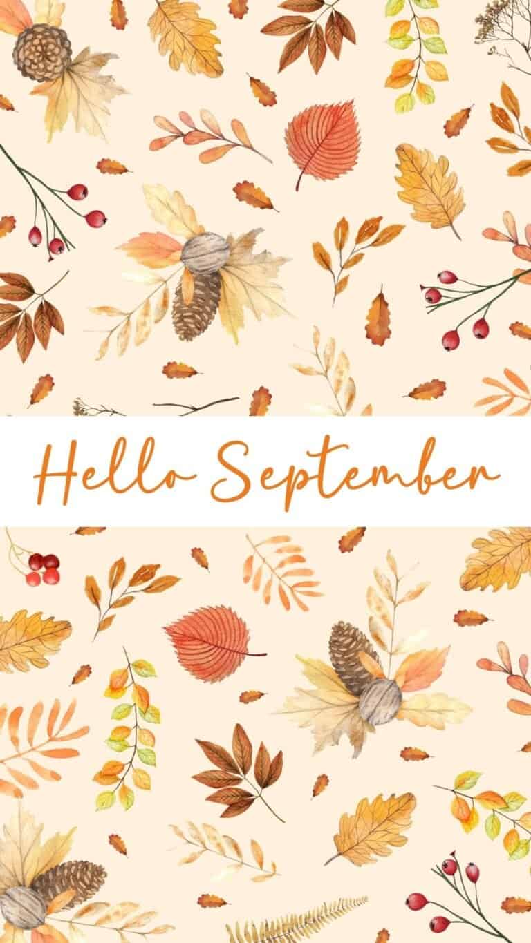 25 Free Phone September Wallpapers - Prudent Penny Pincher