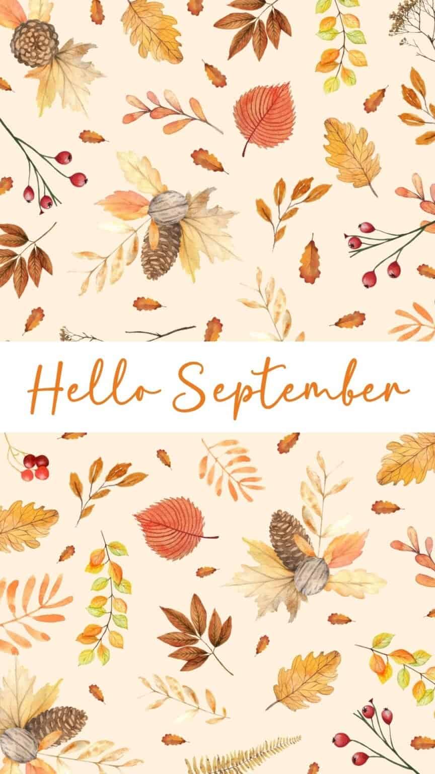 25 Free Phone September Wallpapers - Prudent Penny Pincher