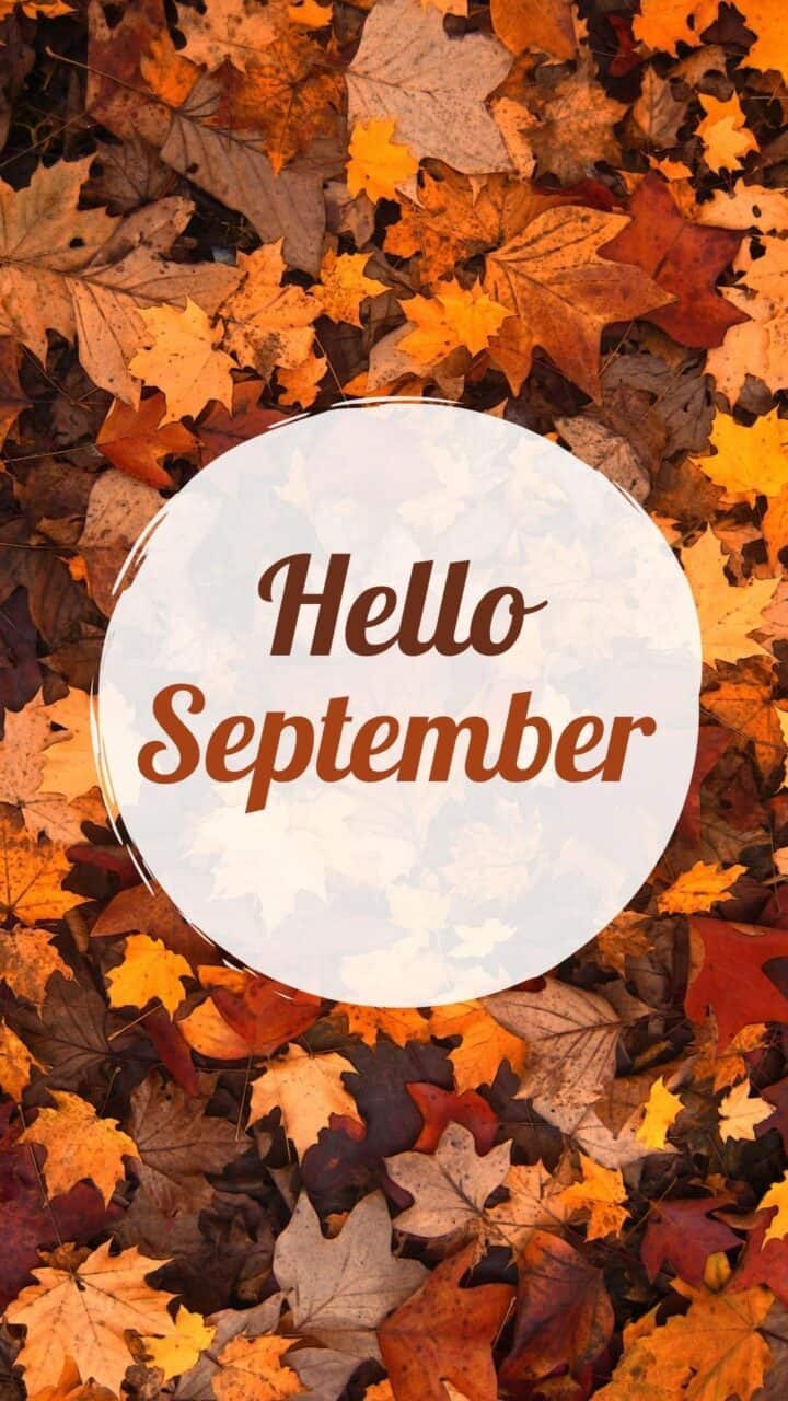 25 Free Phone September Wallpapers - Prudent Penny Pincher